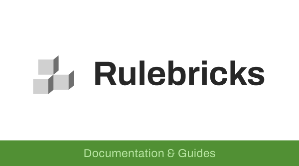User Guide – Rulebricks